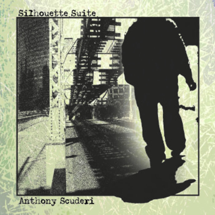 Silhouette Suite | Anthony Scuderi