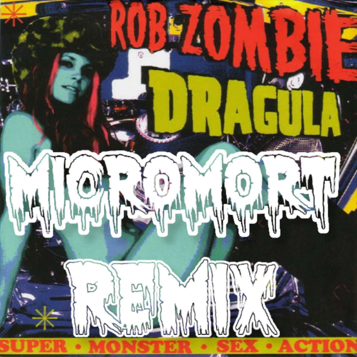 Rob Zombie - Dragula (micromort Remix) | micromort