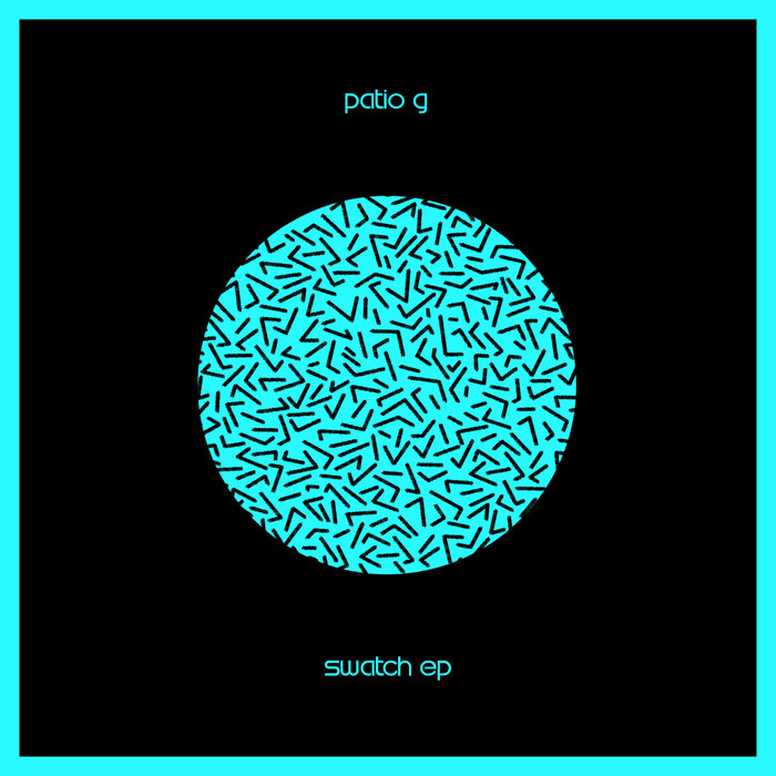 Swatch EP | Patio G