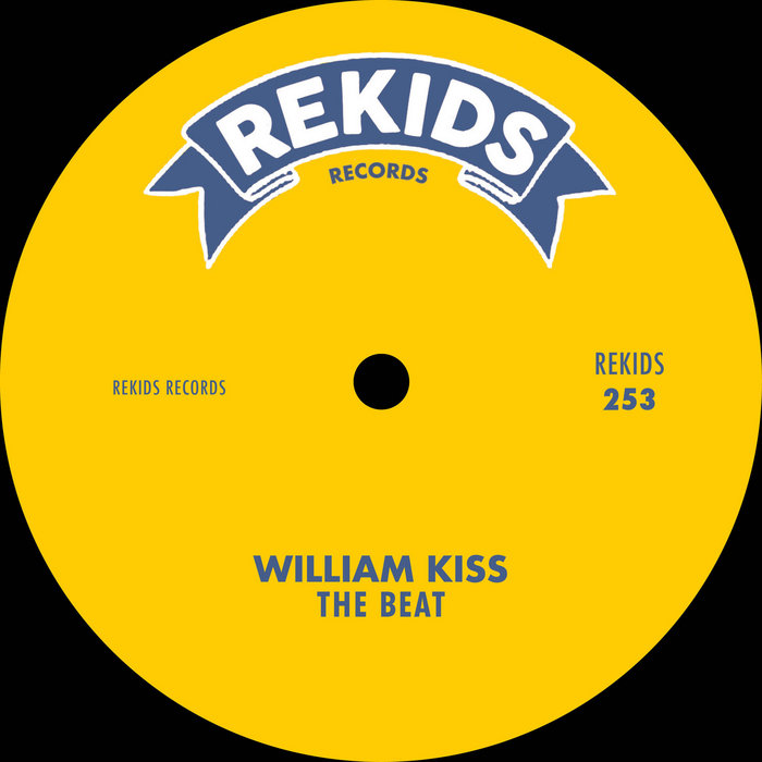 The Beat | William Kiss | Rekids