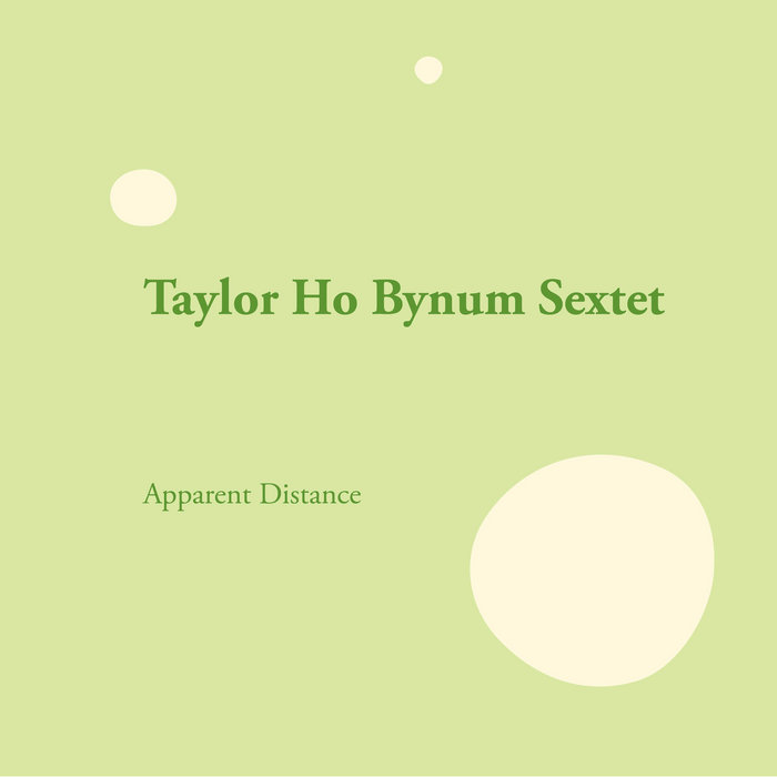Apparent Distance | Taylor Ho Bynum