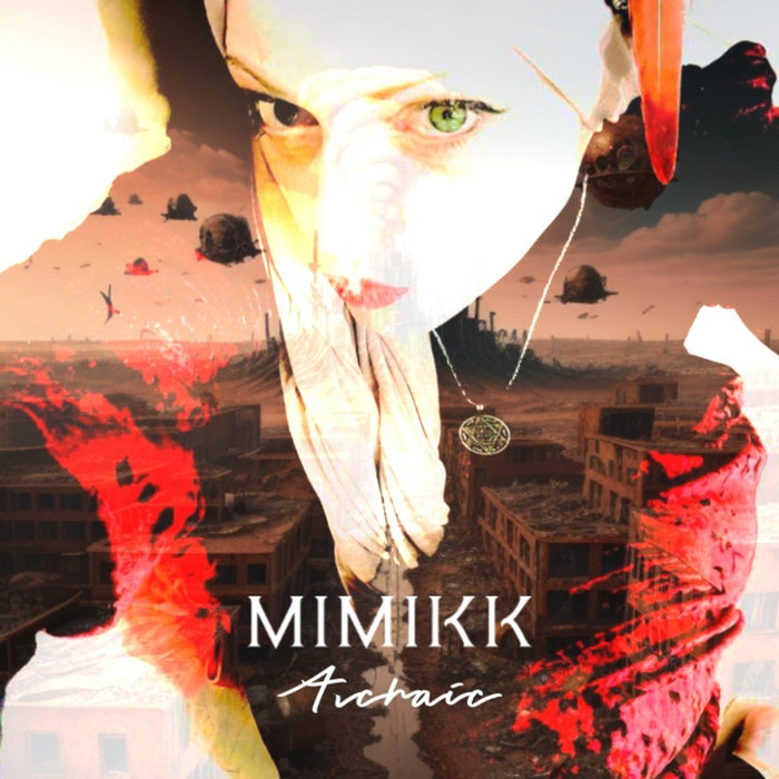 Archaic | Mimikk | Toxikk Deception