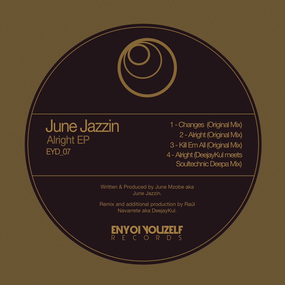 Alright EP | June Jazzin | Enyoi Youzelf Records