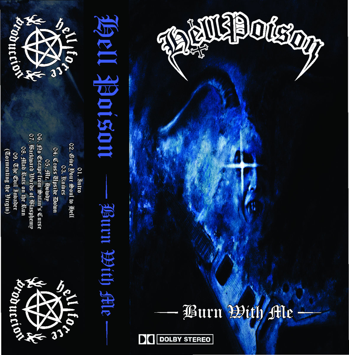 Burn With Me | Hell Poison | Hellforceprods