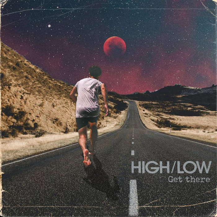 Get there | HIGH/LOW