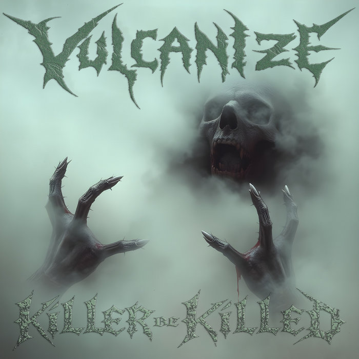 Killer Be Killed (feat Nick Scala) | Vulcanize