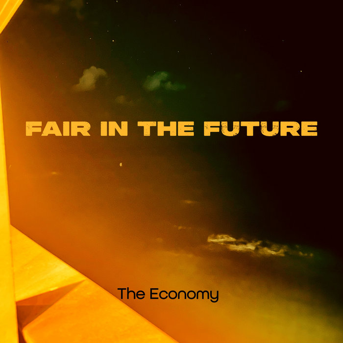 The Economy | Fair in the Future