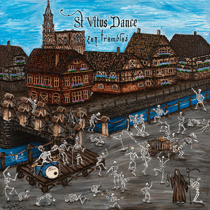 St Vitus' Dance | Zen Trembles