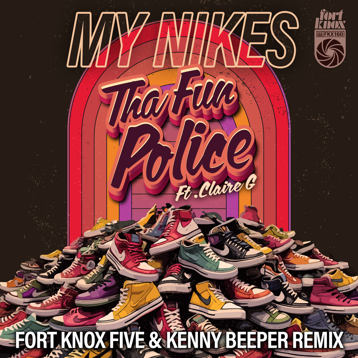 My Nikes (Fort Knox Five & Kenny Beeper Remix) | Tha Fun Police ft ...