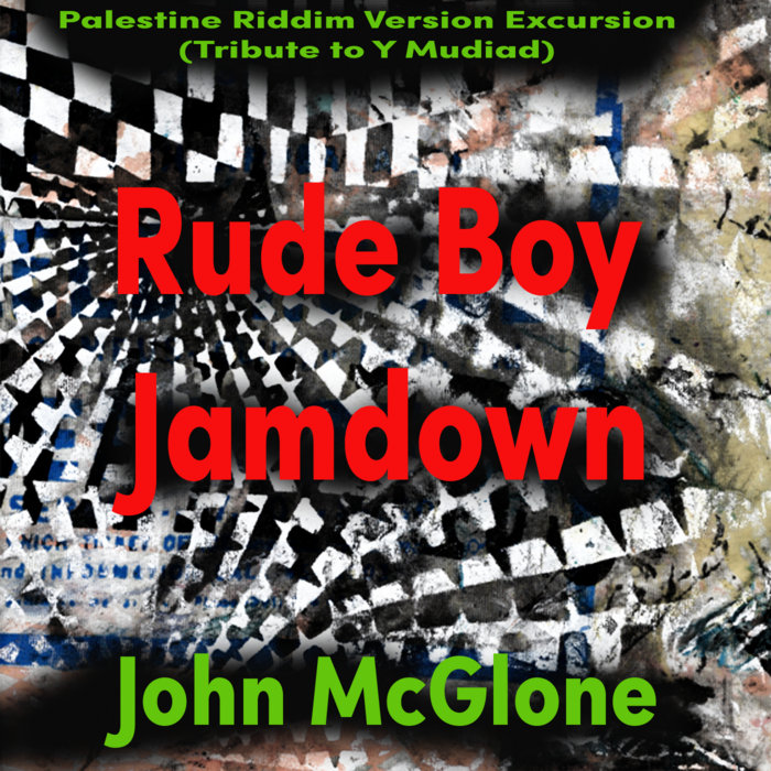 Rude Boy Jamdown | John McGlone | Ras Red I