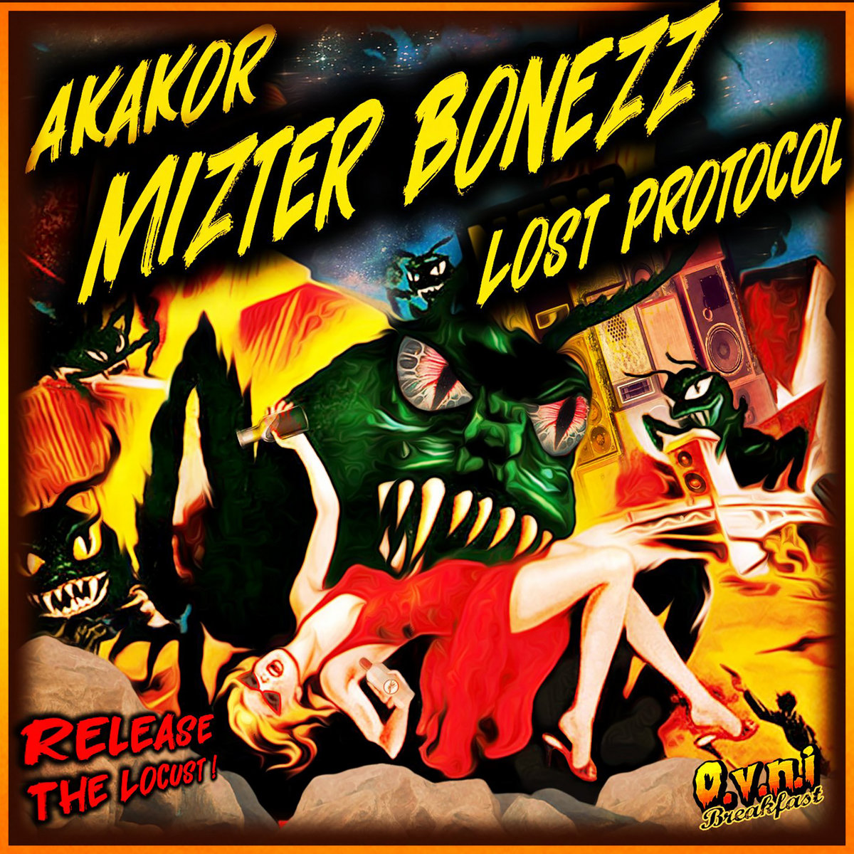 Release The Locust (FREE DL) | Mizter Bonezz , Akakor & Lost Protocol | OVNI Breakfast
