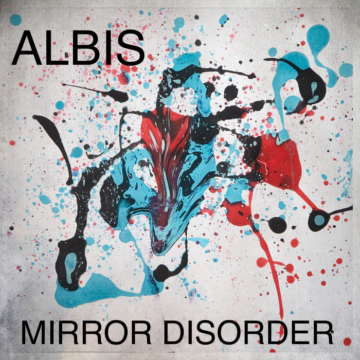 Mirror Disorder | Albis