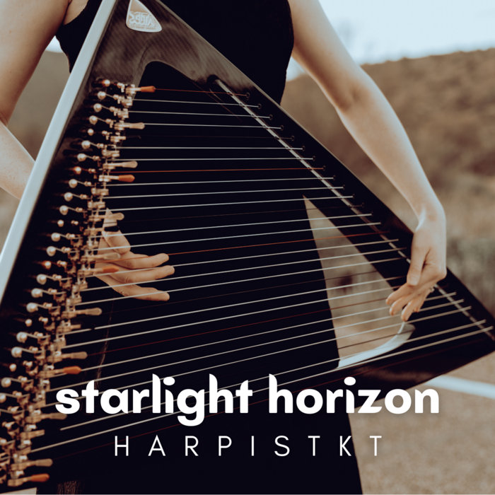 Starlight Horizon (single) | HarpistKT