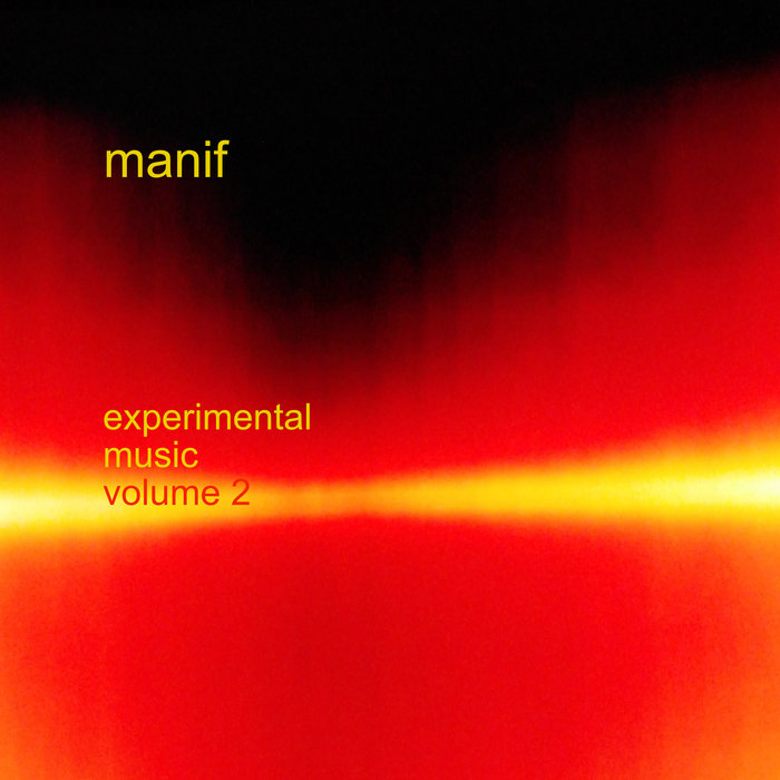 experimental music volume 2 | manif