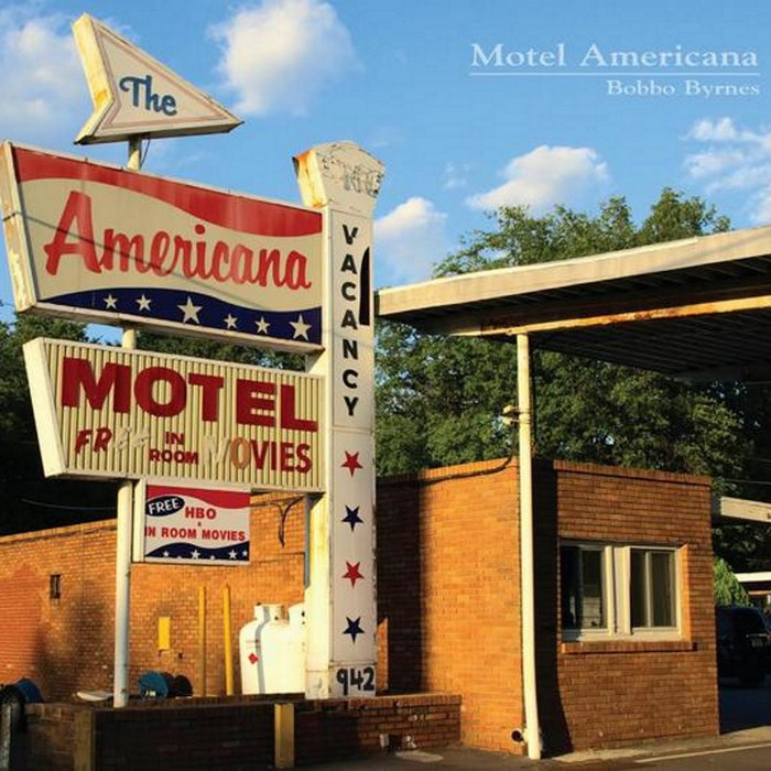 Motel Americana | Bobbo Byrnes