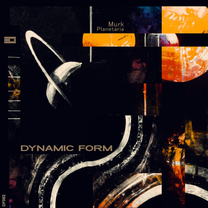 Planetaria | Murk | Dynamic Form