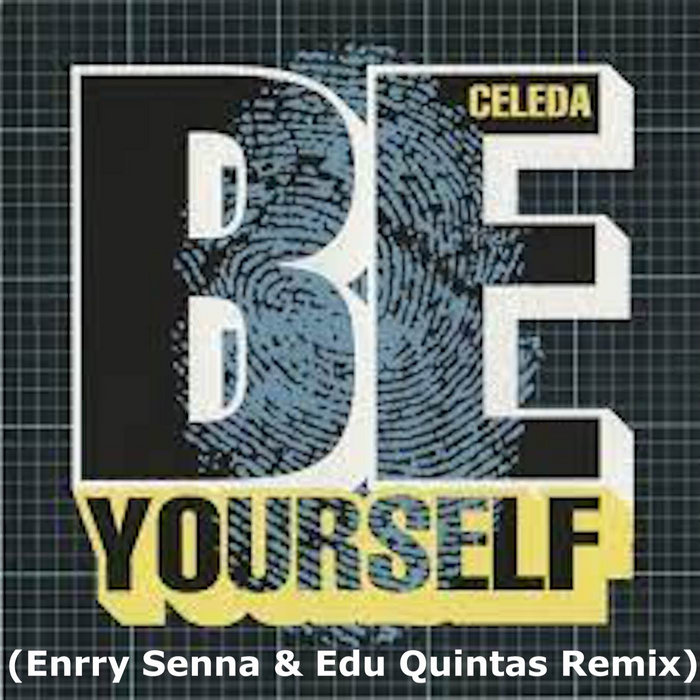 Celeda - Be Yourself (Enrry Senna & Edu Quintas Remix) | CELEDA | Edu Quintas