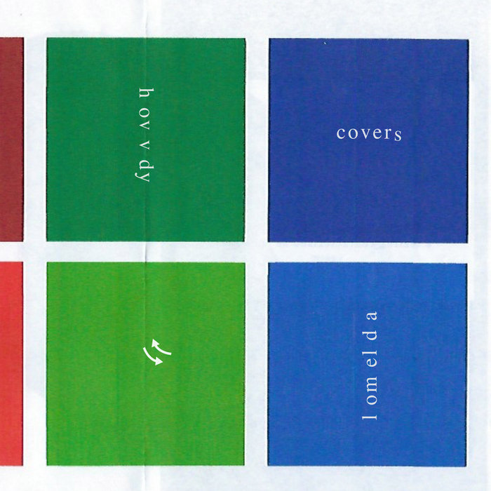 Covers | Hovvdy & Lomelda