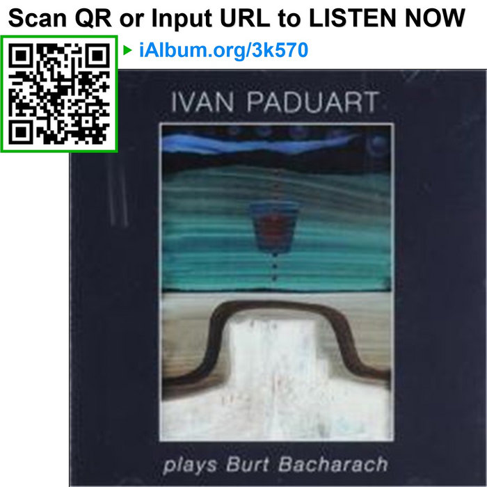 Plays Burt Bacharach | Ivan Paduart