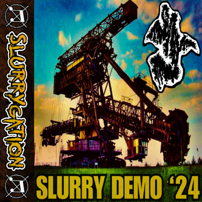SLURRY DEMO '24 "Slurrygation" | Slurry