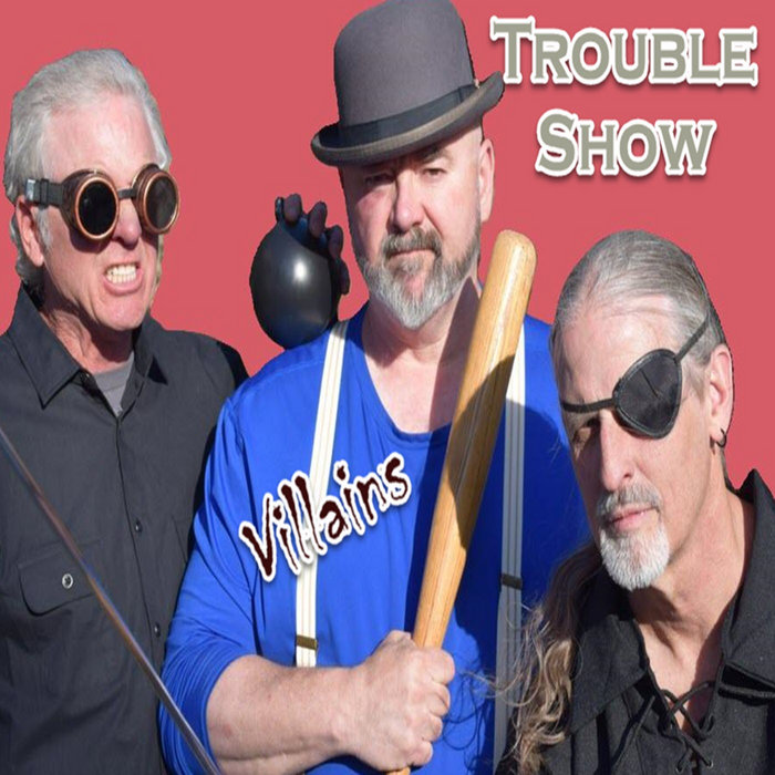 Villains | Trouble Show | Breck Lee Durham