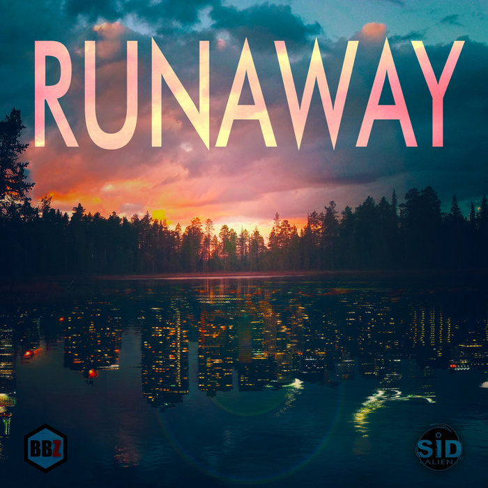 Runaway [LP] | SID alien | BBZ