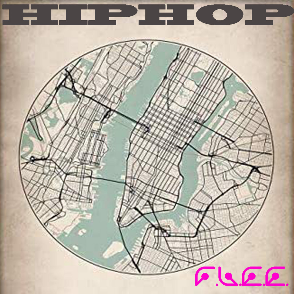 HIP-HOP | F.L.E.E.