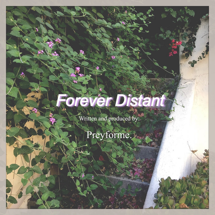 Forever Distant | Preyforme.