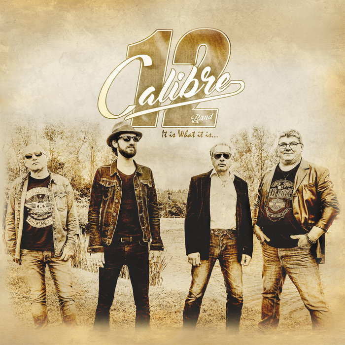 It is What It Is | Calibre 12 Band | CALIBRE 12