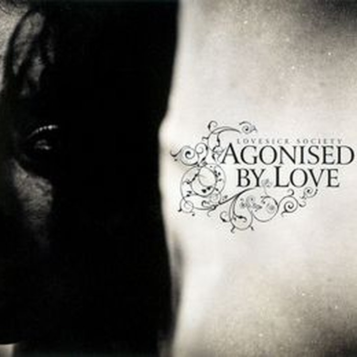 Lovesick Society | AGONISED BY LOVE | Alfa Matrix
