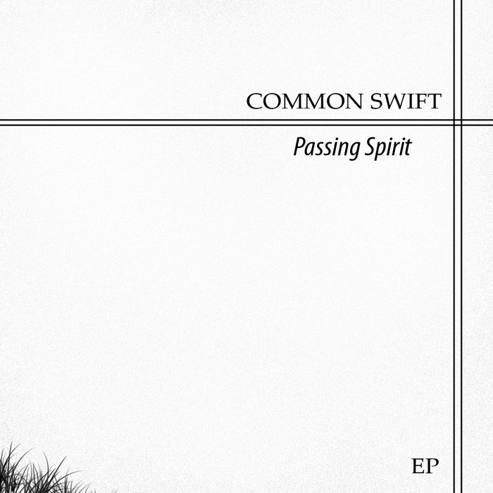 Passing Spirit EP | Common Swift
