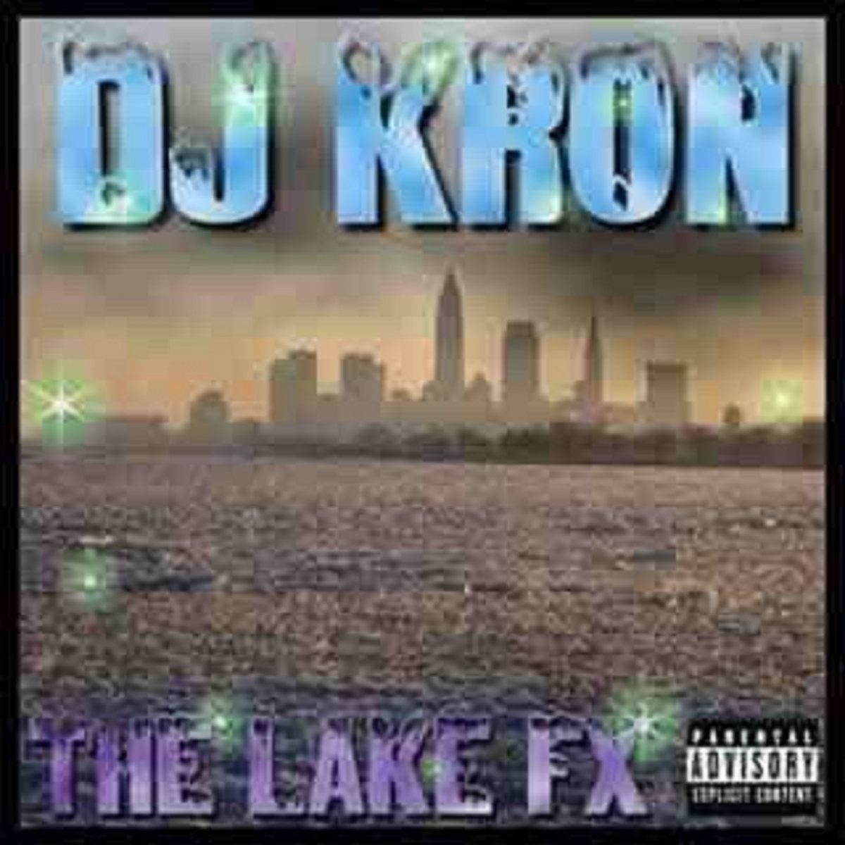 The Lake FX | Dj Kron (OfDaLand)