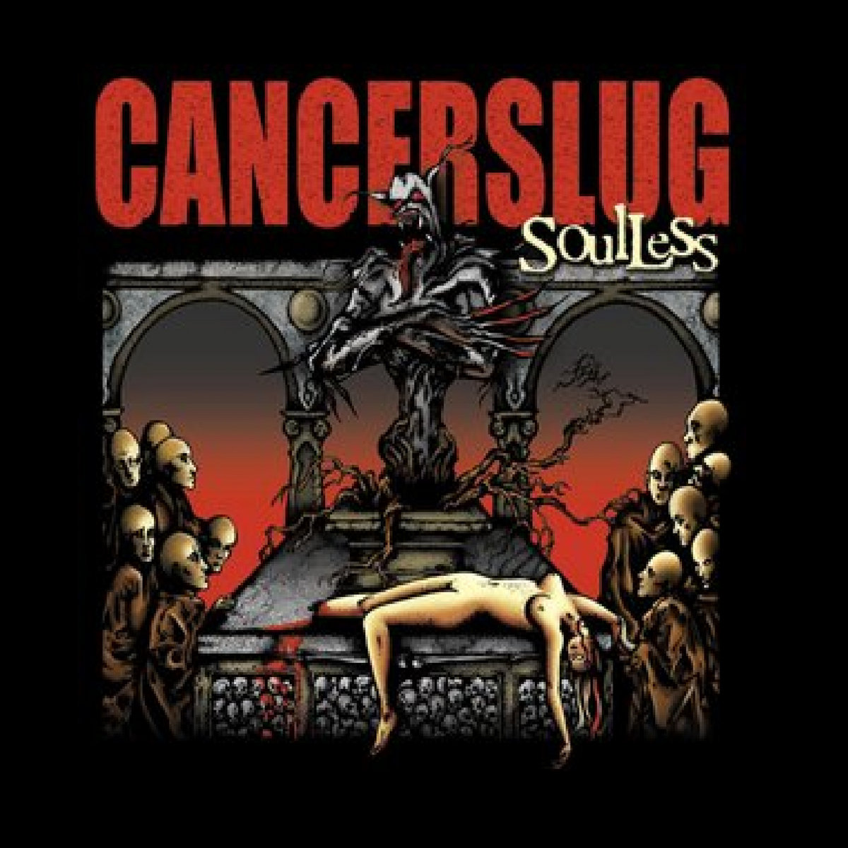Soulless | Cancerslug