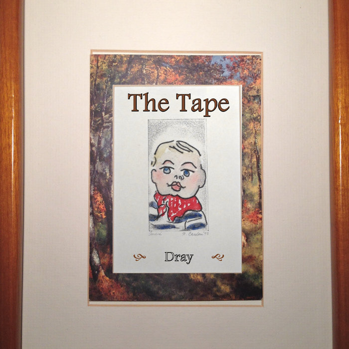 Tape | Dray