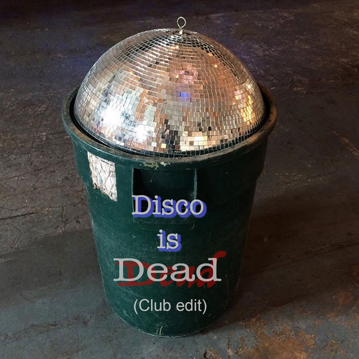 Disco Is Dead Edited and Remastered | Various Artists | Cut Chemist