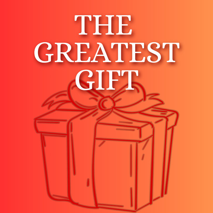 The Greatest Gift | Tains
