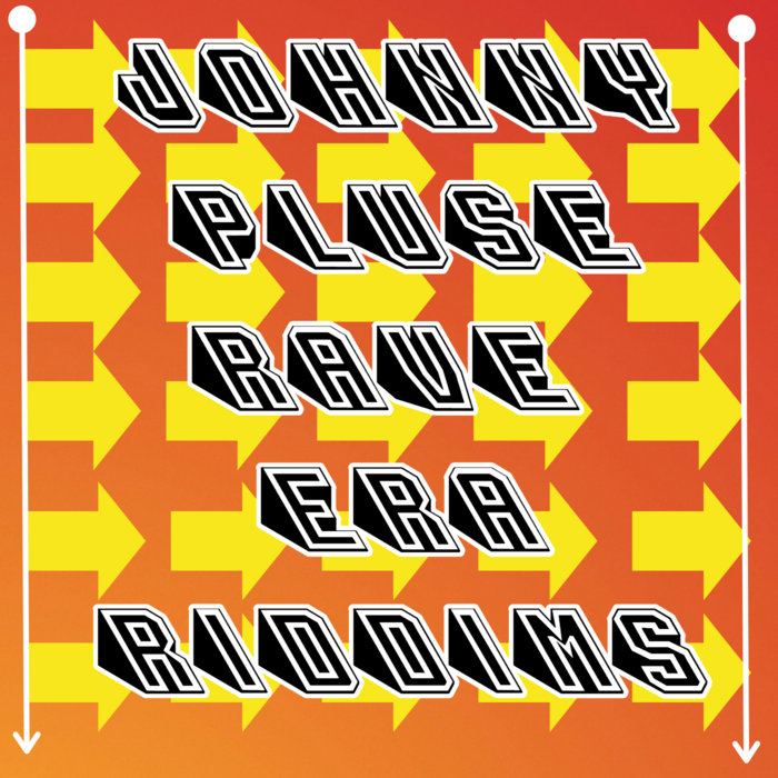 Rave Era Riddims | johnnypluse