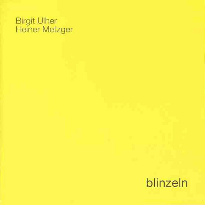 Blinzeln | Birgit Ulher & Heiner Metzger | Creative Sources Recordings