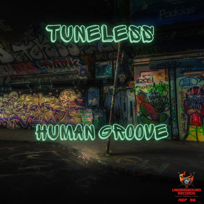 Tuneless - Human Groove | Tuneless | Underground Records