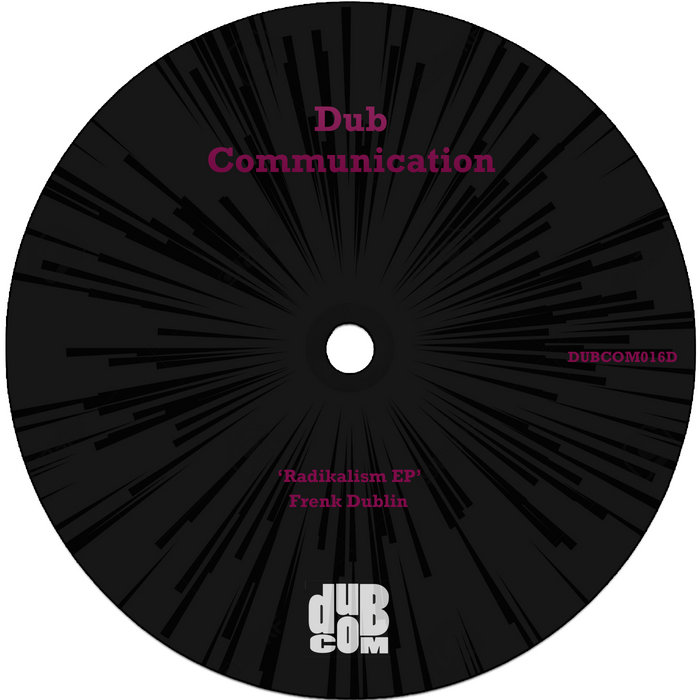 Radikalism EP | Frenk Dublin