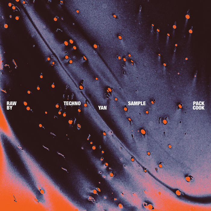 Raw Techno Sample Pack 💾 | Yan Cook