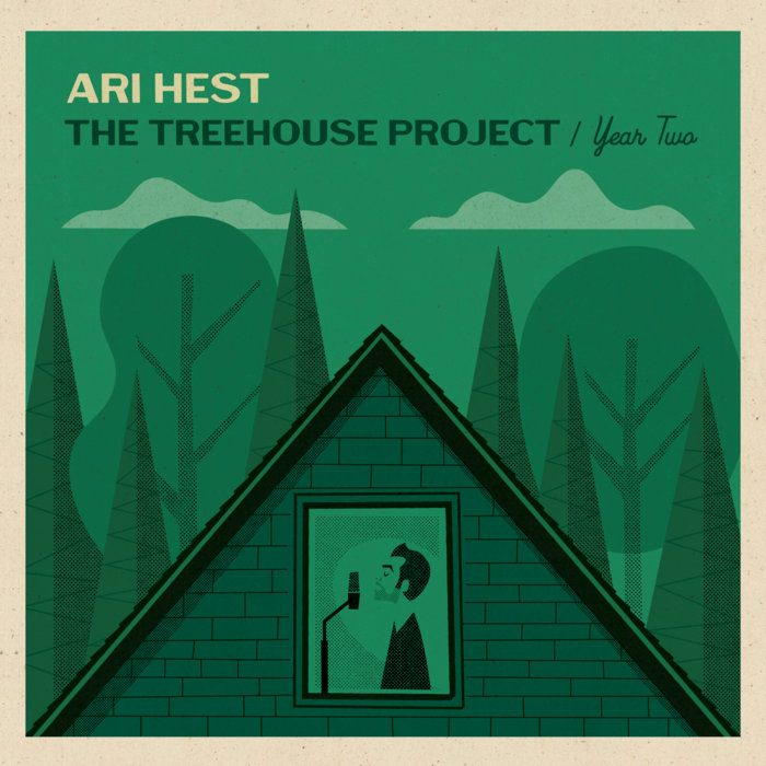The Treehouse Project - Year Two | Ari Hest