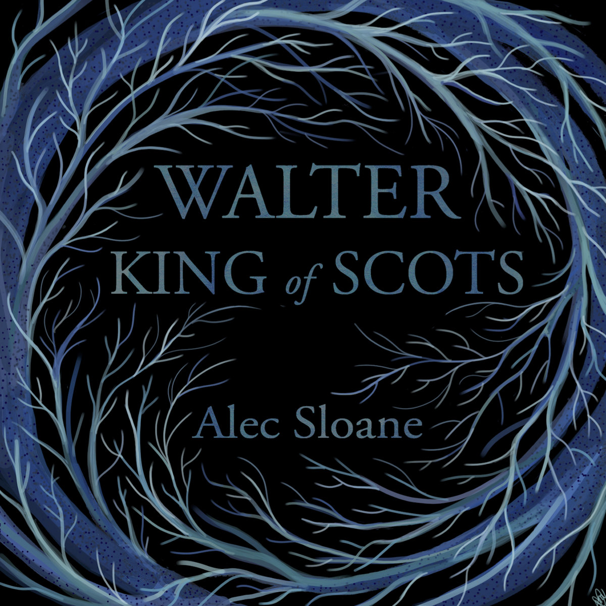Walter King of Scots | Alec Sloane