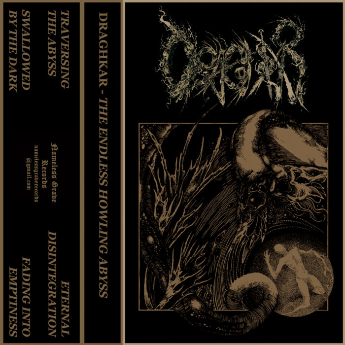 The Endless Howling Abyss | Draghkar | Nameless Grave Records