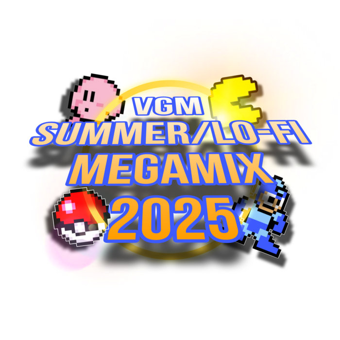 VGM SUMMER/LO-FI MEGAMIX 2025 | VGMegamix | Video Game Megamix