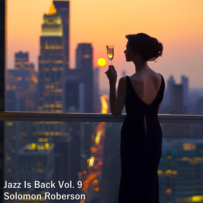 Jazz Is Back Vol. 9 | Solomon Roberson