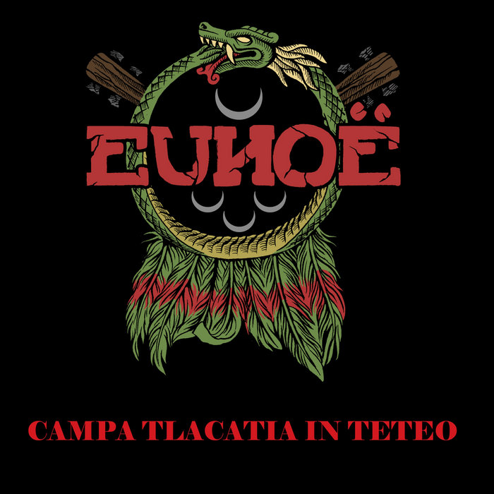 CAMPA TLACATIA IN TETEO | Eunoë