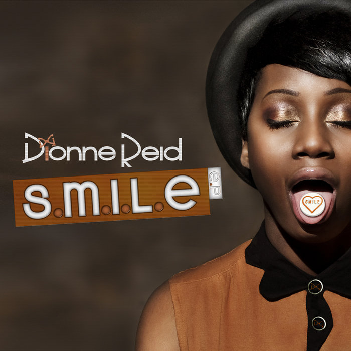 S.M.I.L.E EP | Dionne Reid