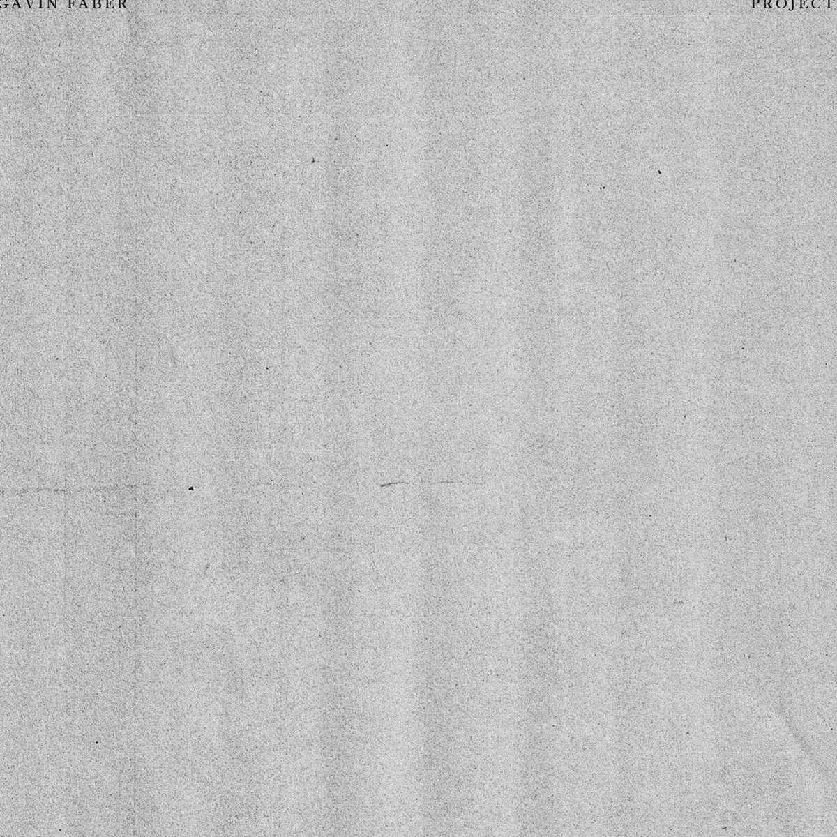 -PROJECT | Gavin Faber