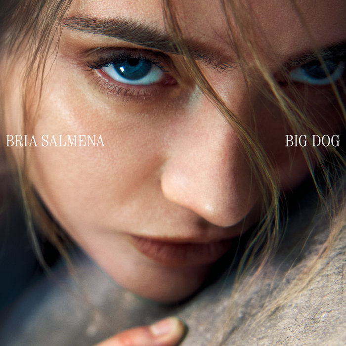 Big Dog | Bria Salmena